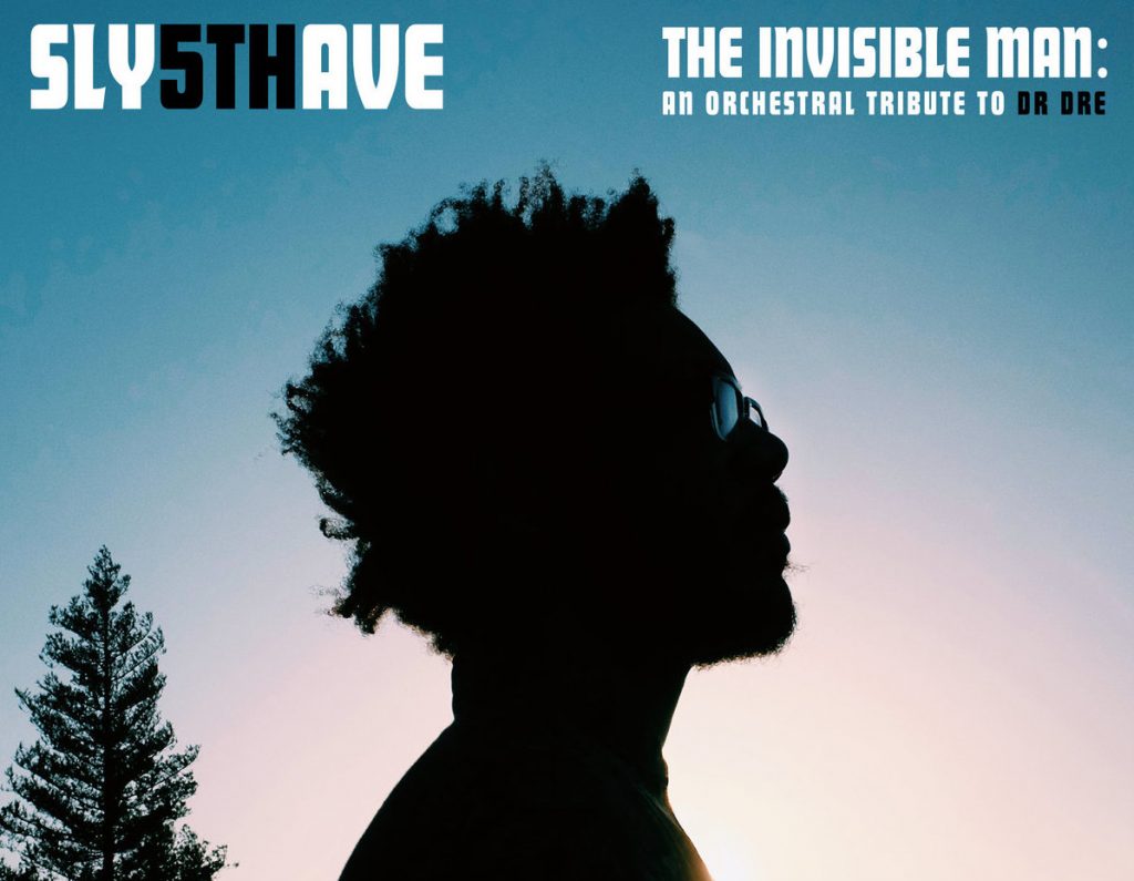 Sly5thAve - The Invisible Man: An Orchestral Tribute To Dr. Dre - cream.cz